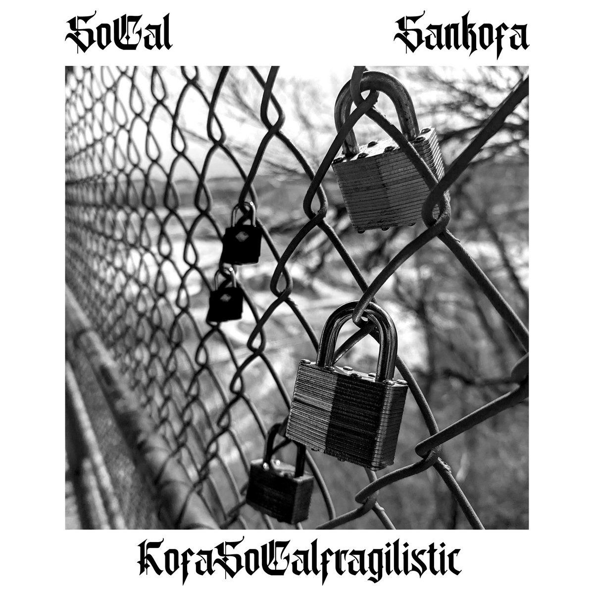 EP Review | Sankofa & SoCal – KofaSoCalfragilistic – Focus Hip Hop